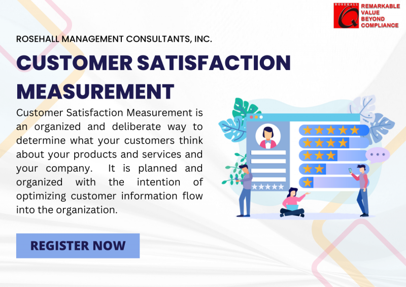 Customer Satisfaction Measurement - ROSEHALL Management Consultants, Inc.